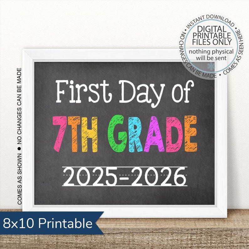 Printable First Day of Seventh Grade 2025-2026, First Day of School ...