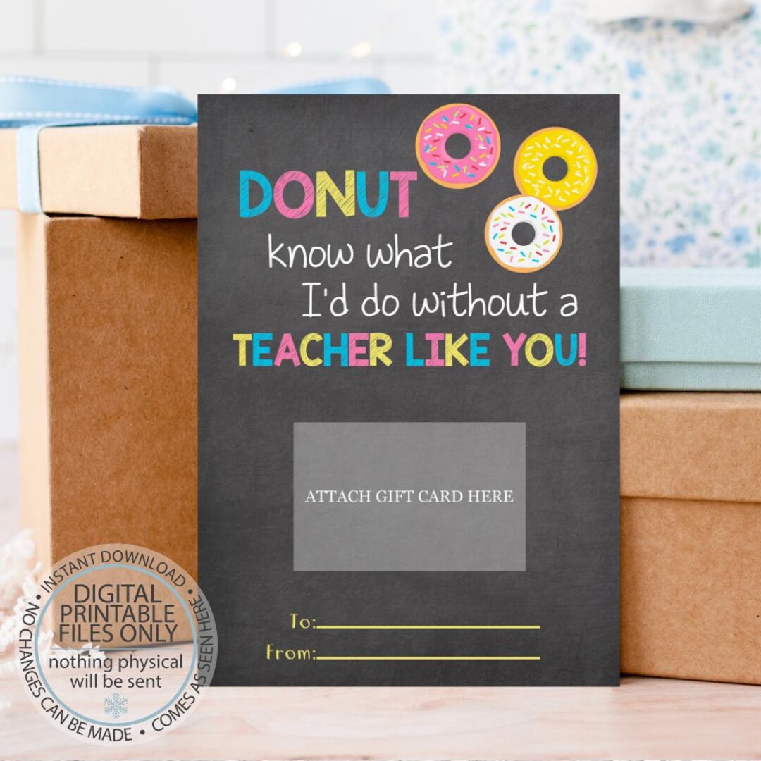 Donut Know What I'd Do, Printable Gift Card Holder, Printable Thank You ...