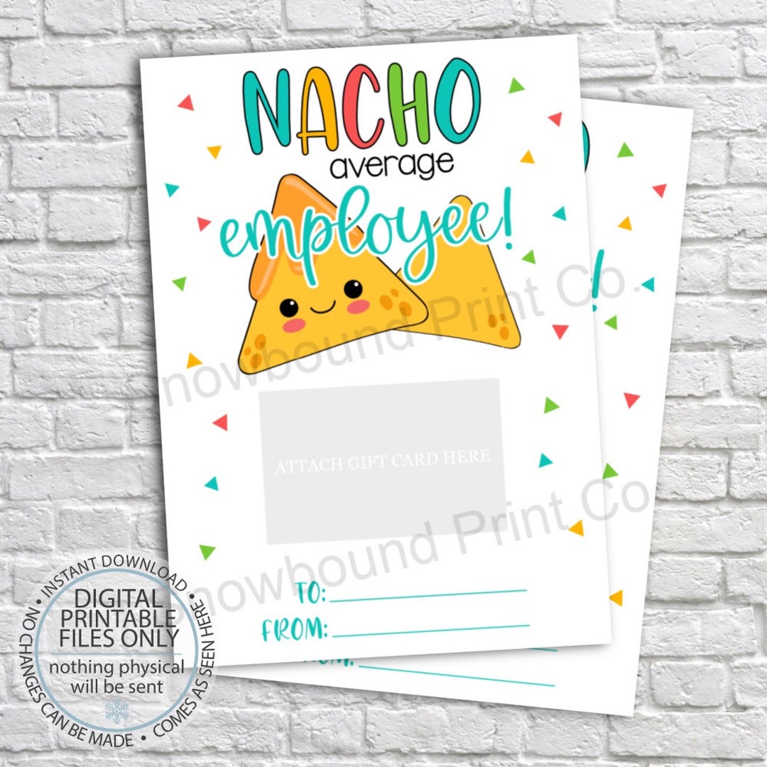 Printable Nacho Average Employee, Printable Gift Card Holder, Employee ...
