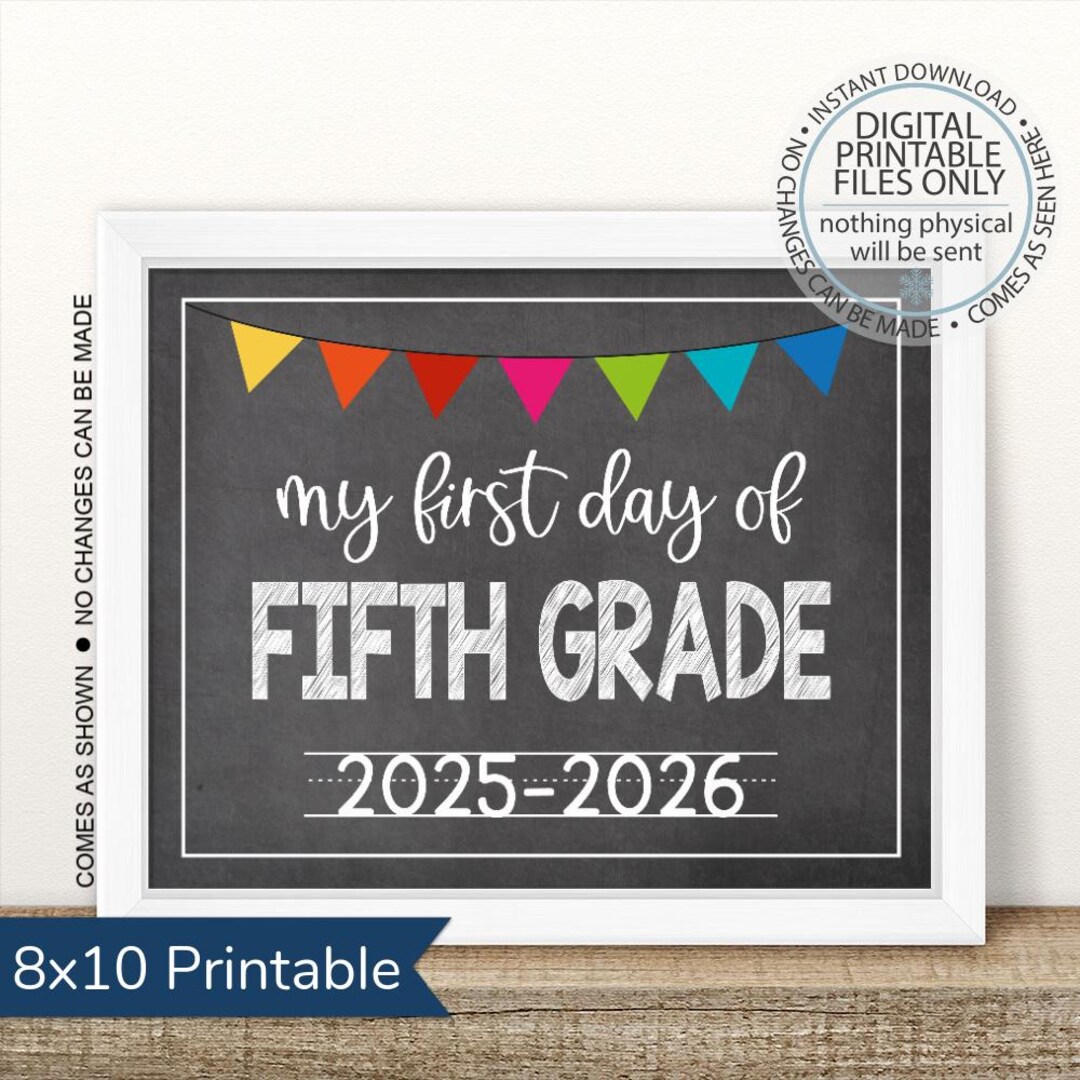 Printable First Day of Fifth Grade 2025, First Day of School Printable ...