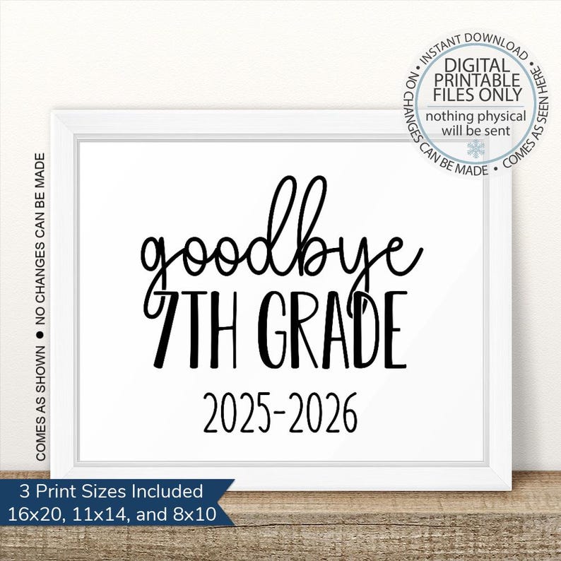 Printable Last Day of 7th Grade 2025-2026, Last Day of School Printable ...