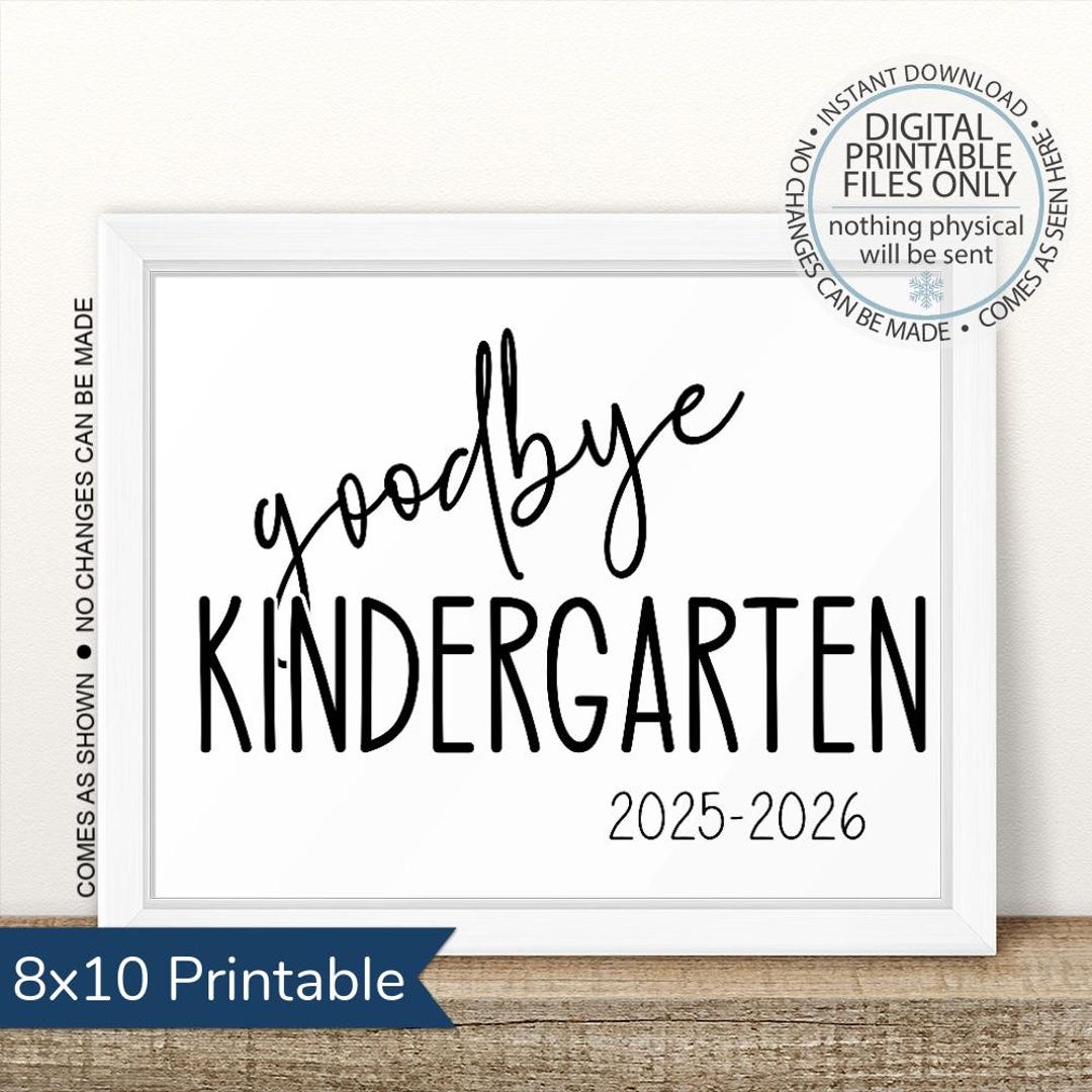 Printable Last Day of Kindergarten 2024-2025, Last Day of School ...