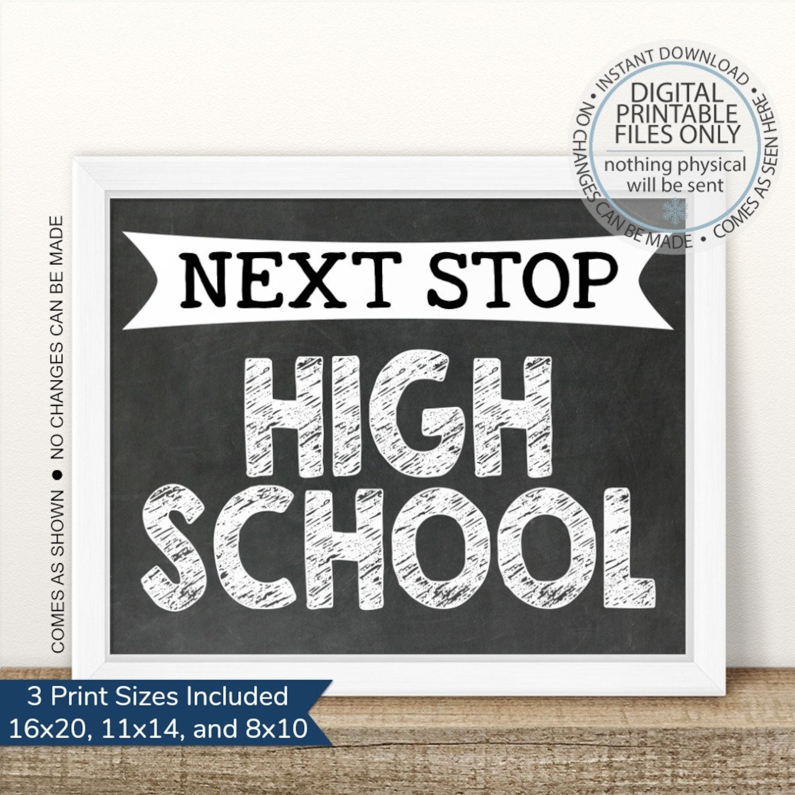 Printable Next Stop High School, 8th Grade, 9th Grade, Freshman Sign ...