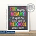 Printable Stop Crying Mom Sign First Day of Preschool 2023 - Etsy