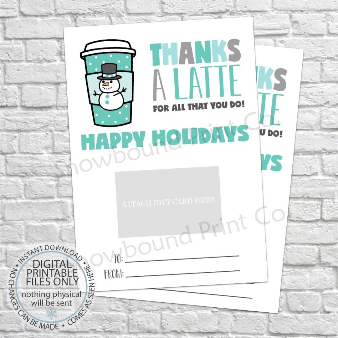 Printable Thanks a Latte for All You Do, Christmas Gift Card Holder ...