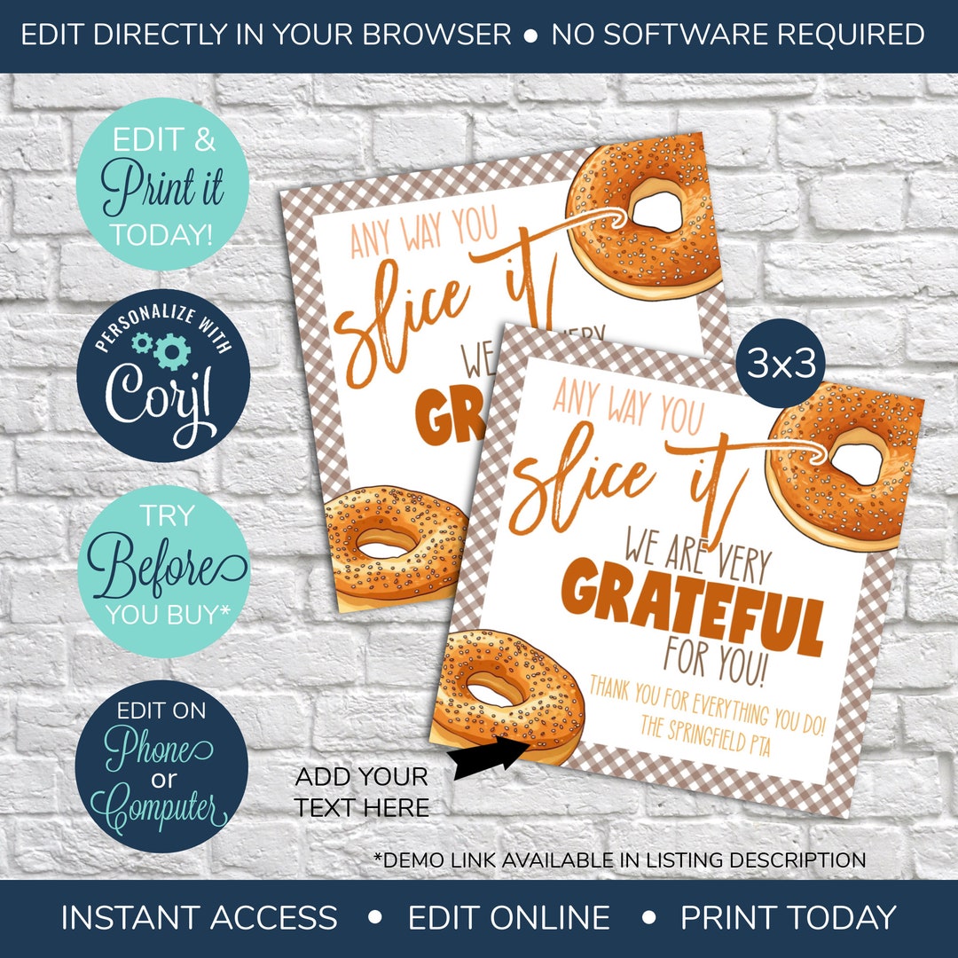 EDITABLE Bagel Gift Tag, Any Way You Slice It, Teacher Staff Employee ...