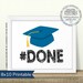 Done Graduation Sign, Printable Graduation Sign, Class of 2024 Sign ...