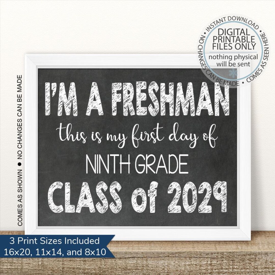 Printable I'm a Freshman, First Day of Freshman Year, First Day, Back ...