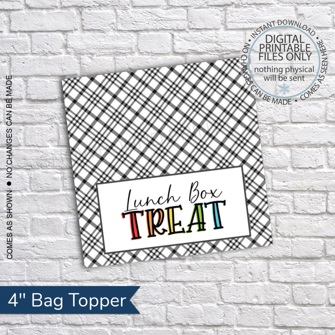 Printable Lunch Box Treat Bag Toppers 4 Inch School Gift Bag Toppers ...