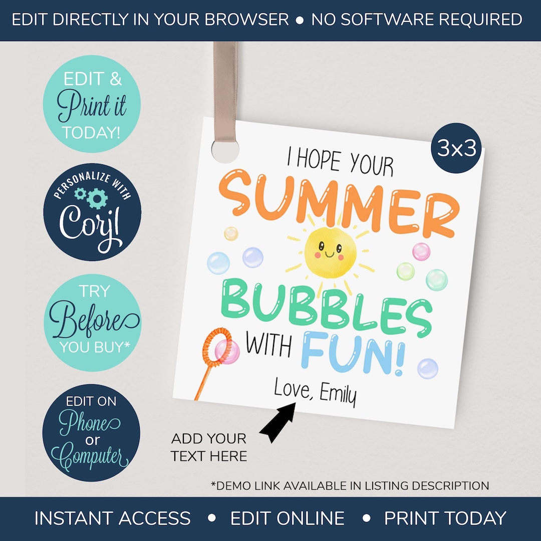 EDITABLE Hope Your Summer Bubbles With Fun, End of School Year Tag, End ...