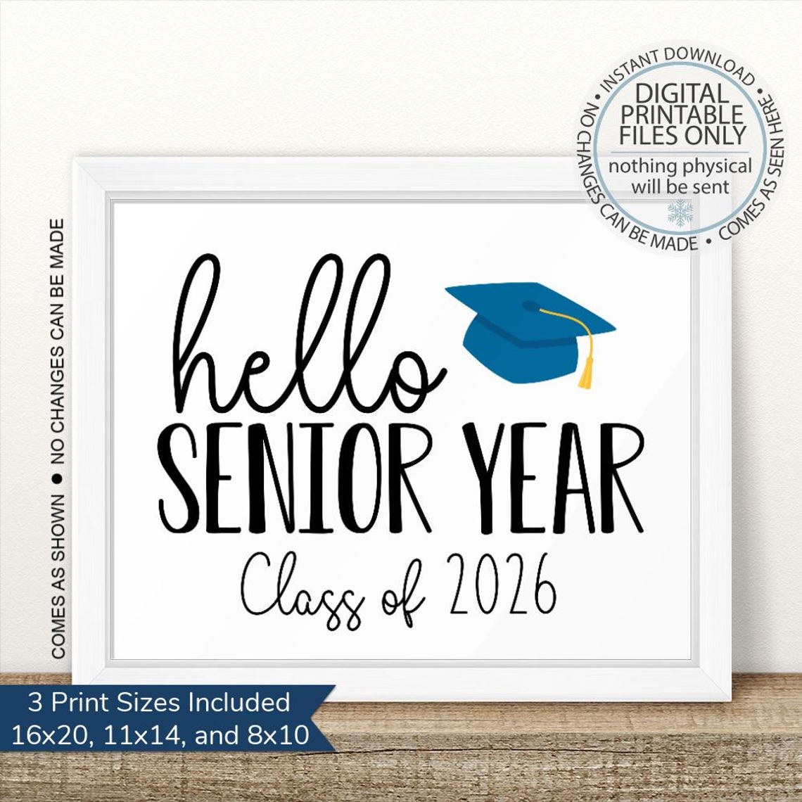 Printable Hello Senior Class of 2026, First Day of Senior Year Sign ...