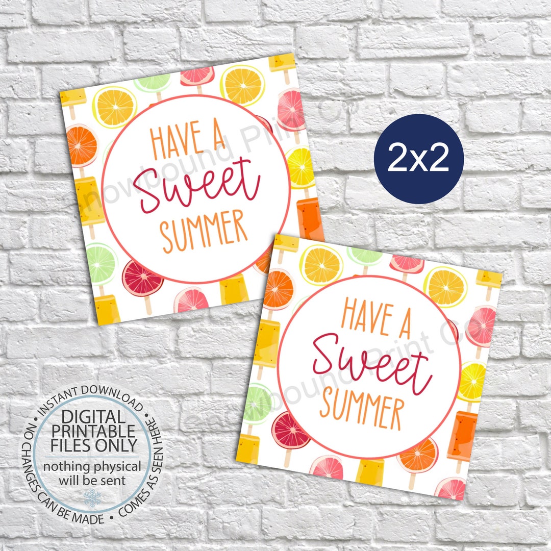 Printable Have a Sweet Summer Tag, End of School Year Tag, End of Year ...