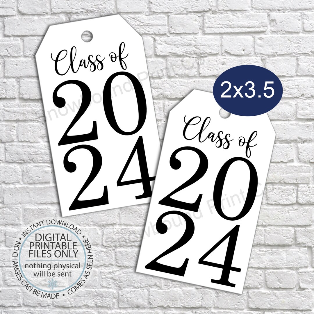 Printable Graduation Gift Tags, Class of 2024, High School, College ...