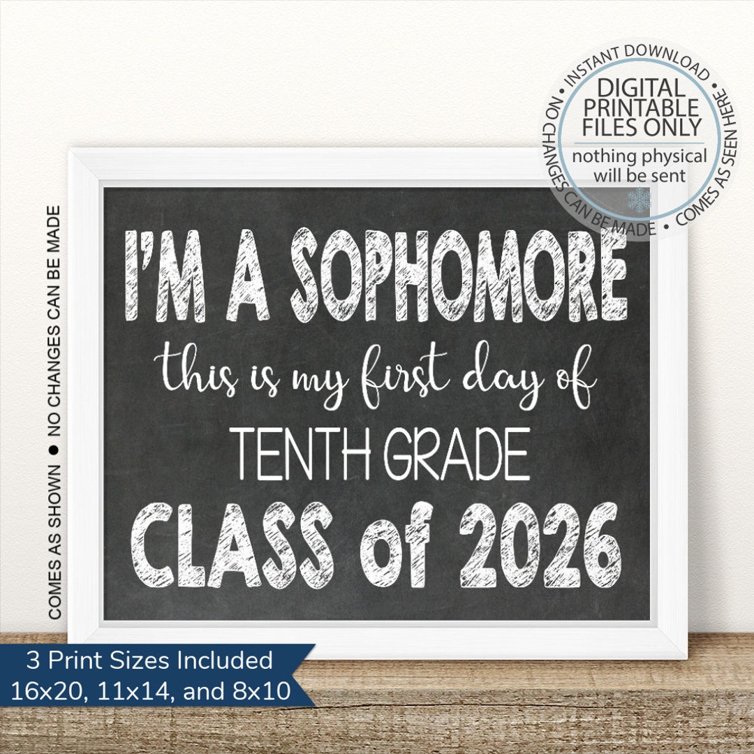 Im A Sophomore First Day Of Sophomore Year Printable First Day Back