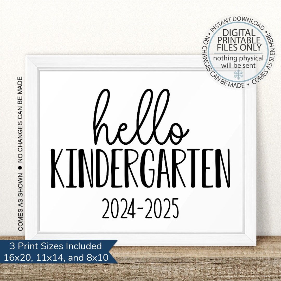Printable Hello Kindergarten 2024-2025, First Day of School Printable ...
