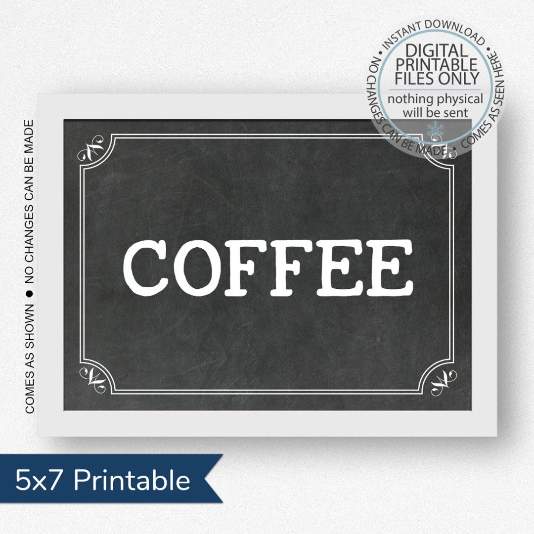 Printable Coffee Sign, Open House Sign, Wedding Sign, Drink Station ...