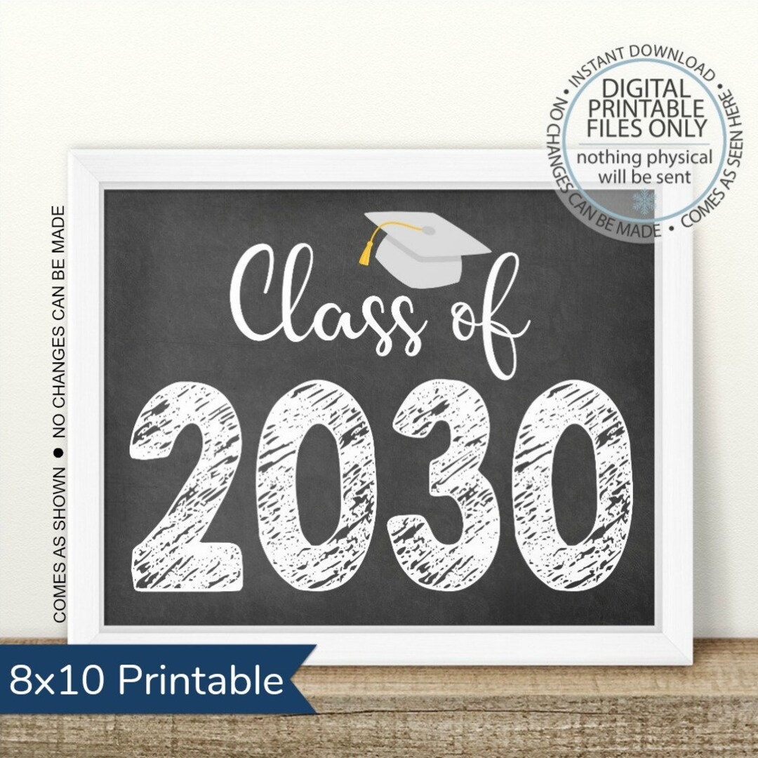 Printable Class of 2030 Graduation Sign, Senior Pictures Photo Prop ...