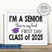 I'm a Senior, First Day of Senior Year Sign, Printable First Day, Back ...
