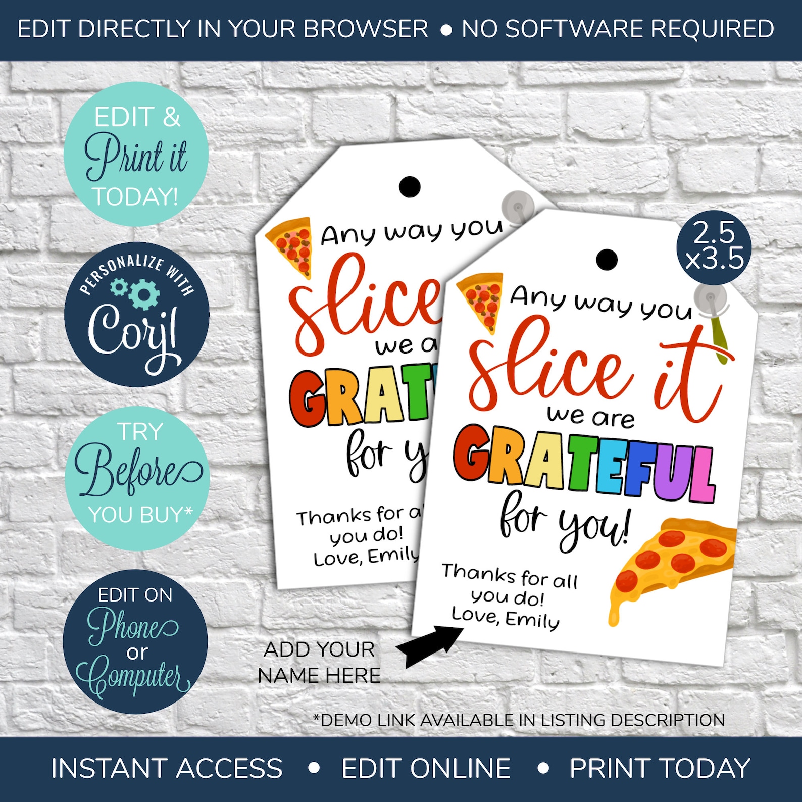 EDITABLE Pizza Gift Tag Any Way You Slice It Teacher Staff - Etsy