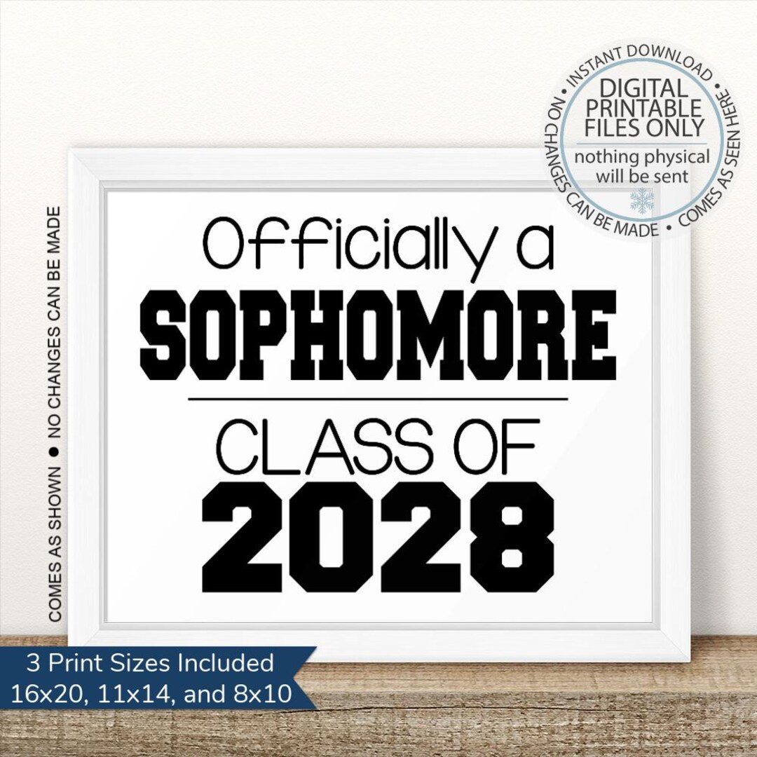PRINTABLE Sophomore Class of 2028, First Day of Sophomore Year ...