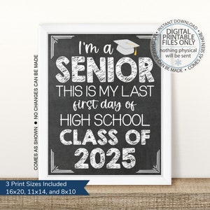 I'm a Senior, First Day of Senior Year Sign, Printable First Day, Back ...