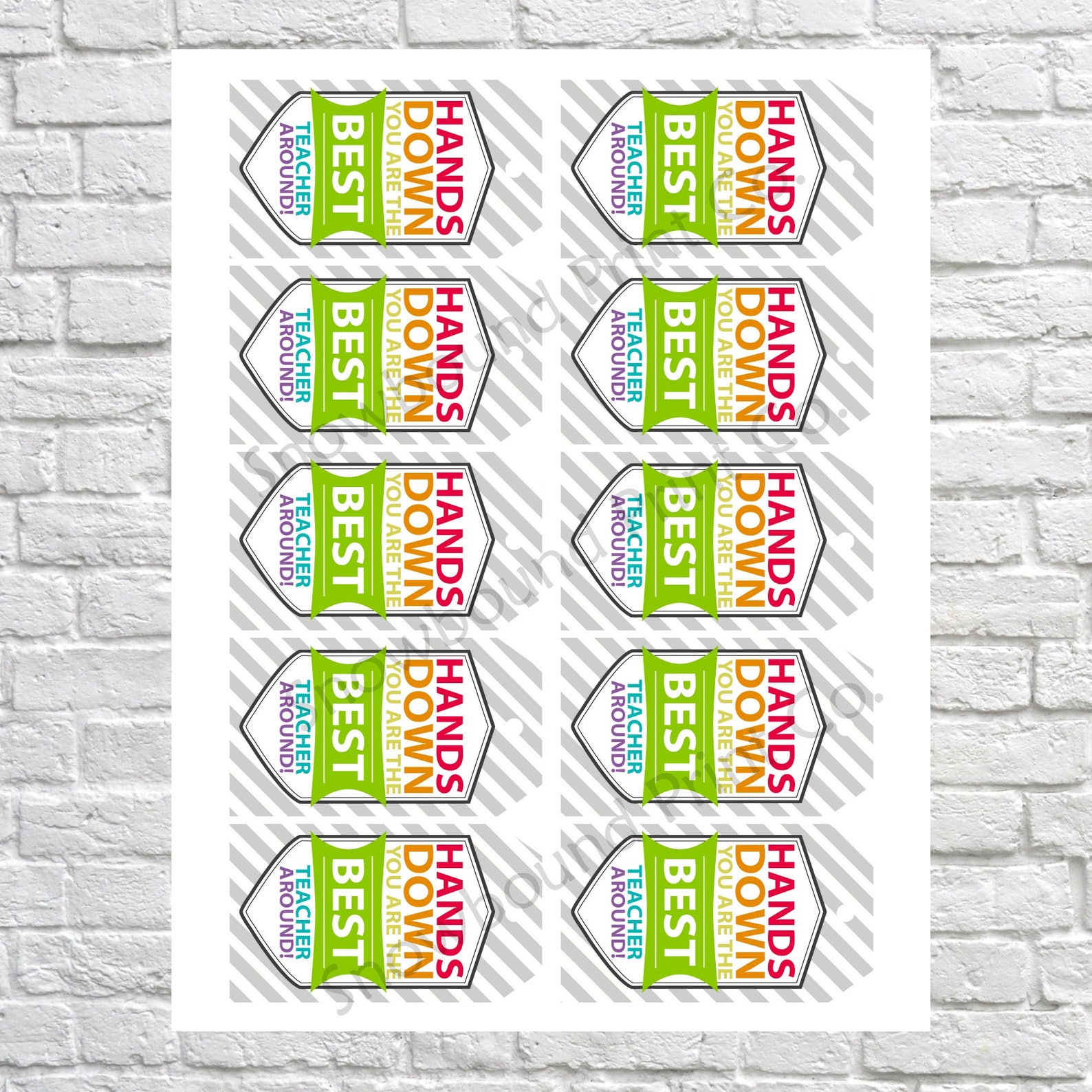 Printable Teacher Gift Tags, Hands Down Your the Best Teacher Around ...