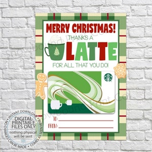 Printable Thanks a Latte for All You Do, Christmas Gift Card Holder ...