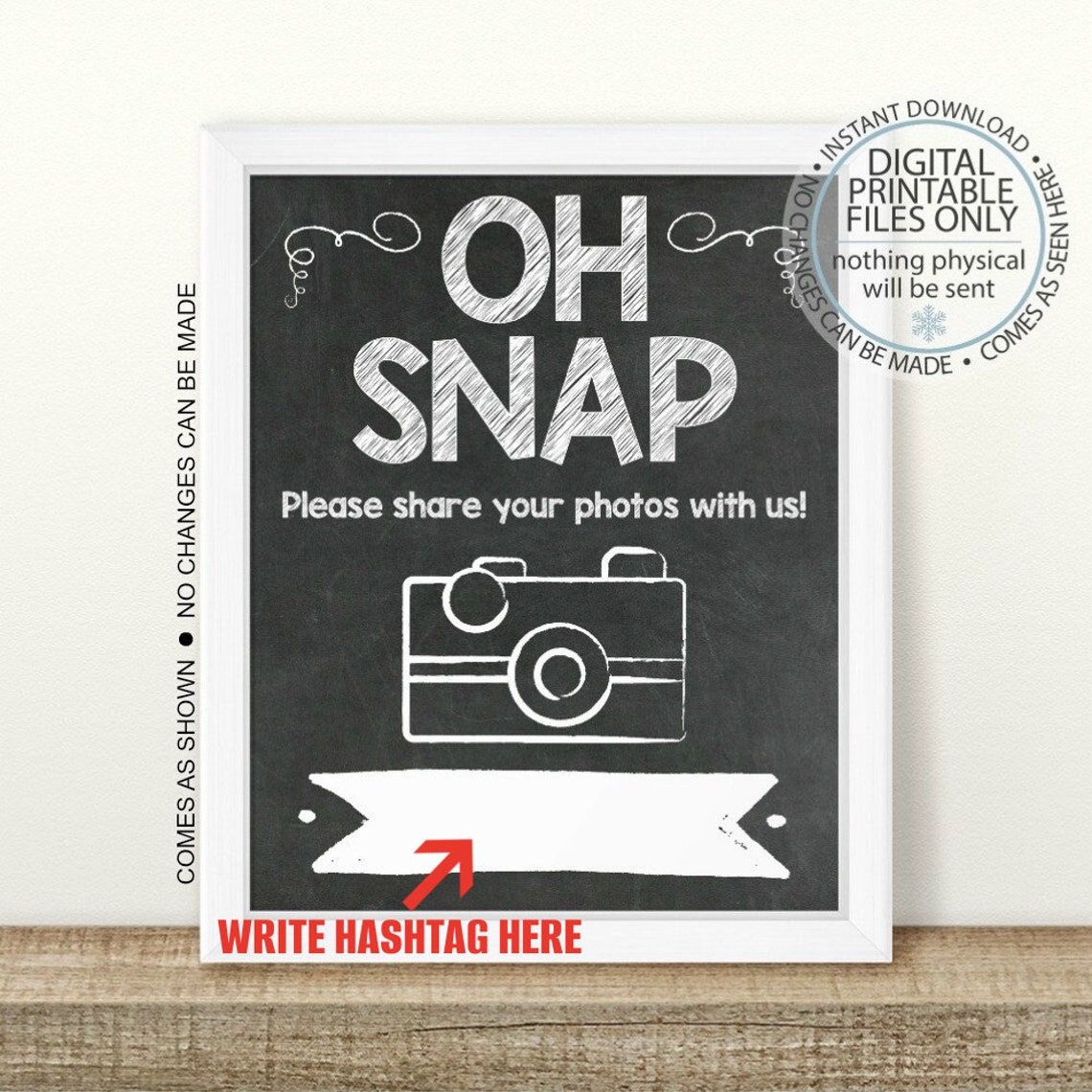 Printable Photos Sign, OH SNAP Please Share Your Photos With Us ...