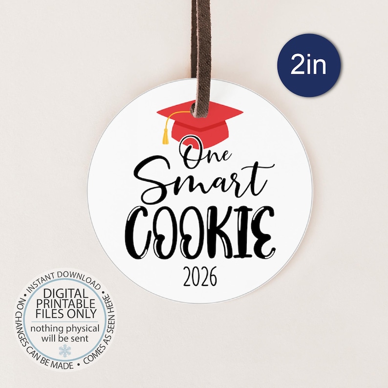 Printable Graduation Gift Tags, One Smart Cookie, High School ...