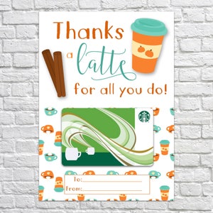 Thanks a Latte for All You Do, Printable Gift Card Holder, Thank You ...