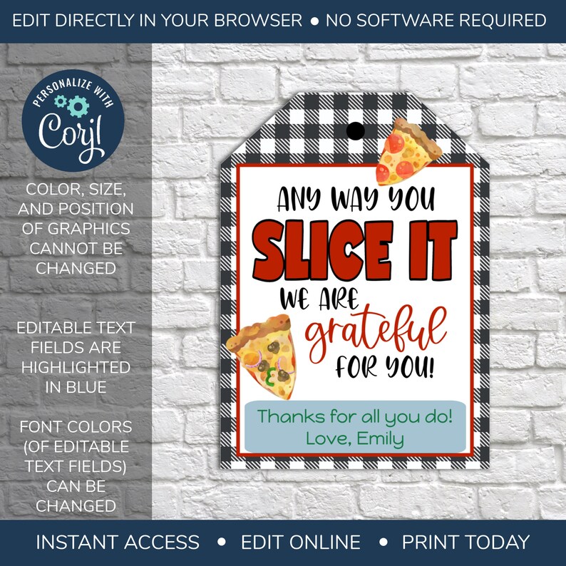 EDITABLE Pizza Gift Tag Any Way You Slice It Teacher Staff | Etsy