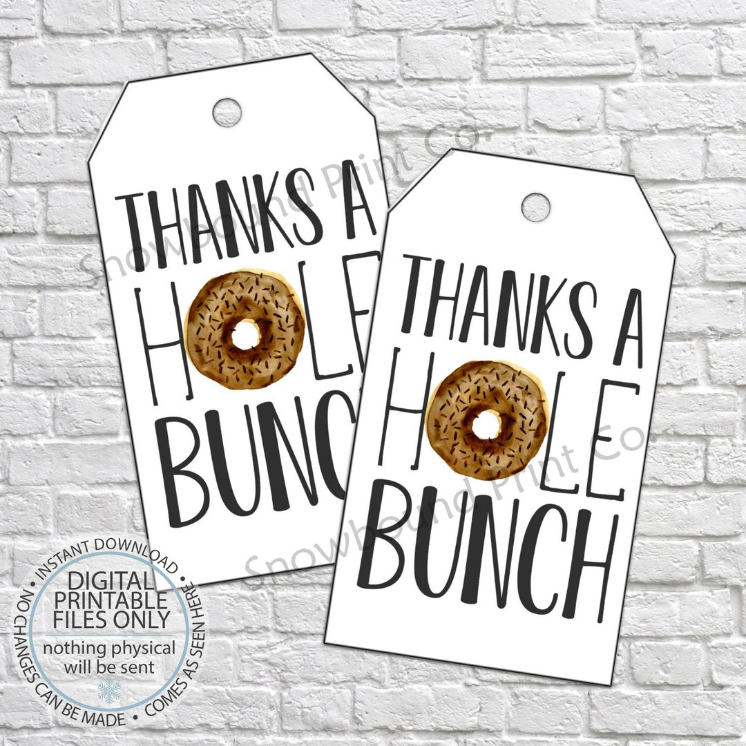 Printable Thanks A Hole Bunch Donut Tags, Donut Birthday, Thank You ...