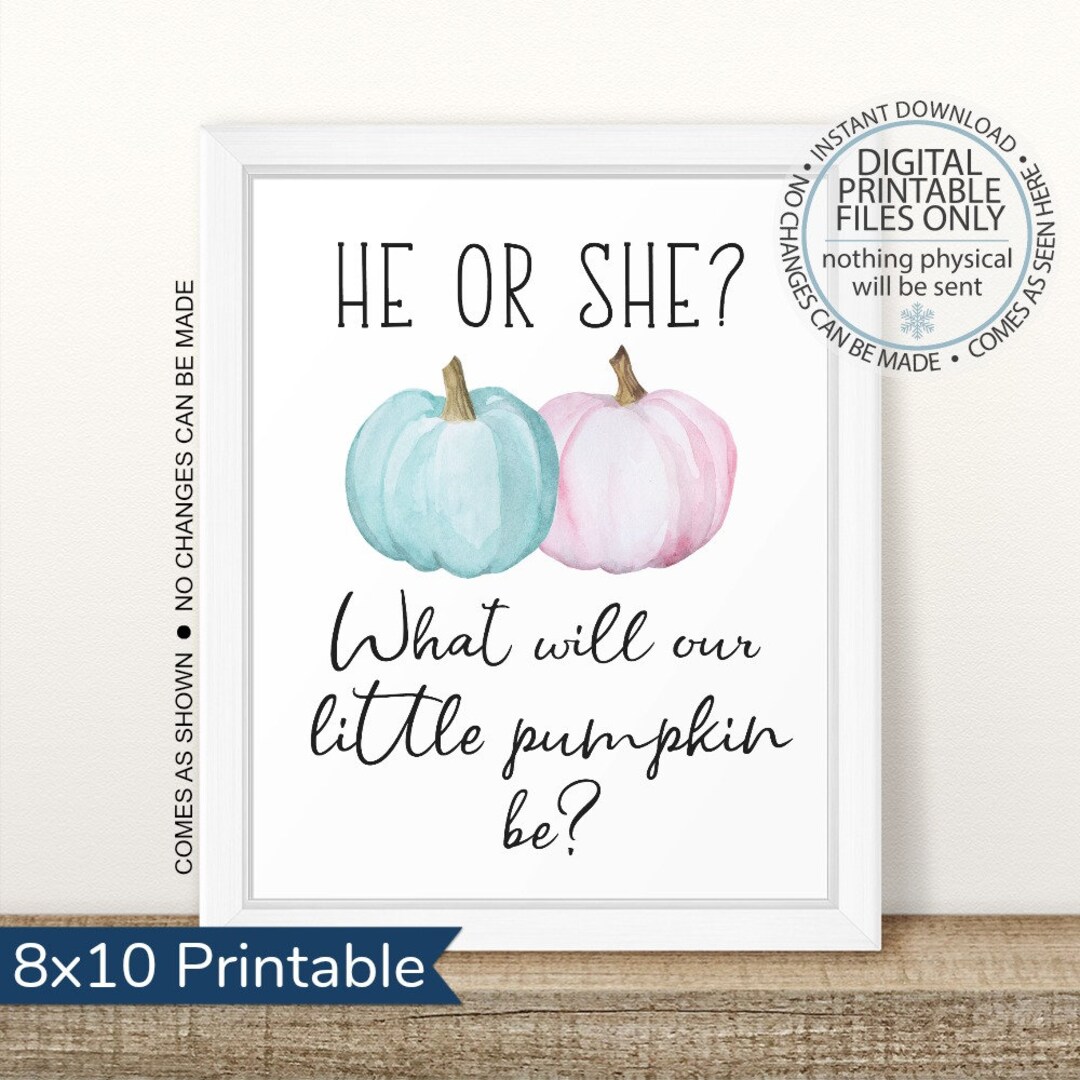 Printable Pumpkin Gender Reveal Sign, He or She Sign, Boy or Girl Sign ...