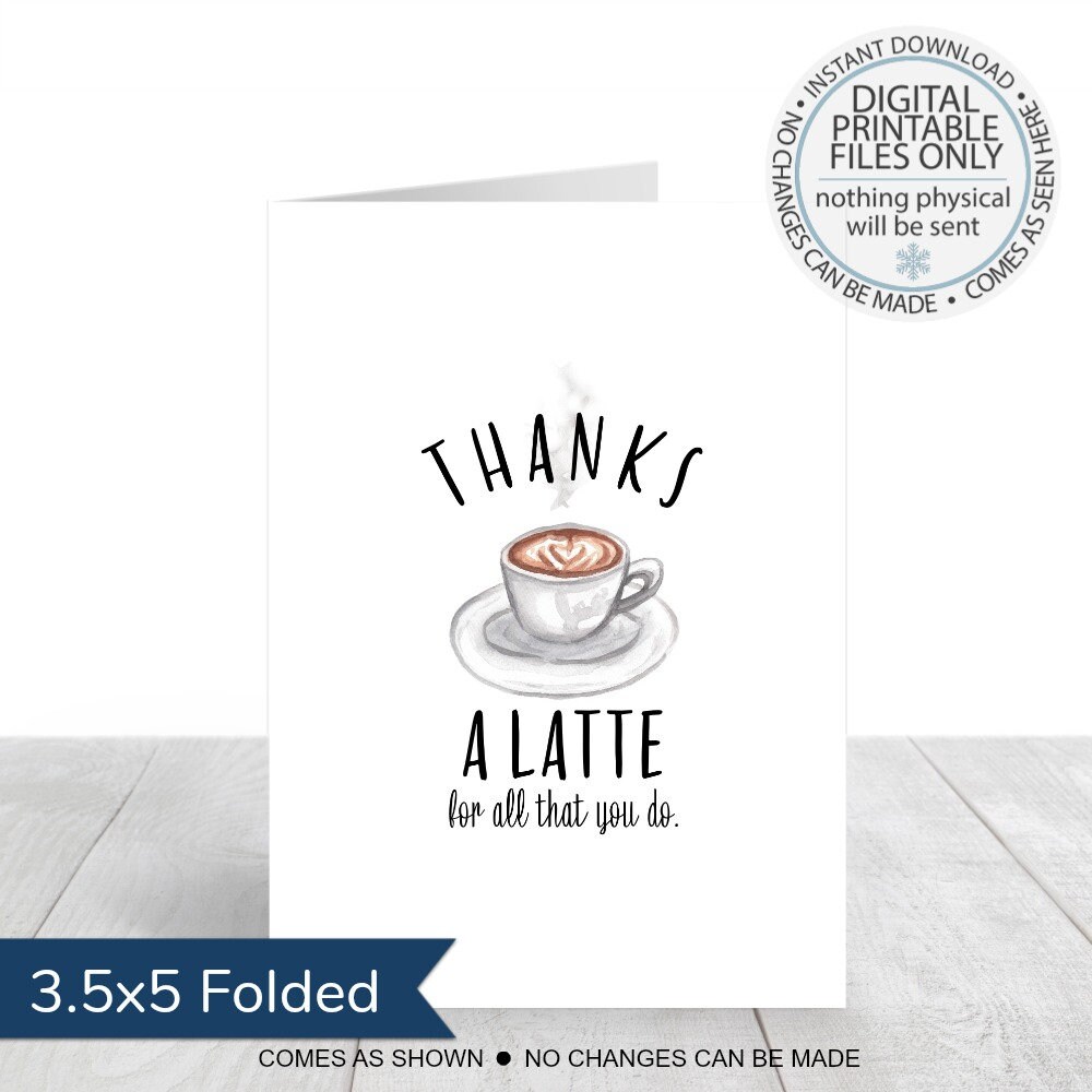 Printable Appreciation Card Thanks a Latte For All You Do | Etsy