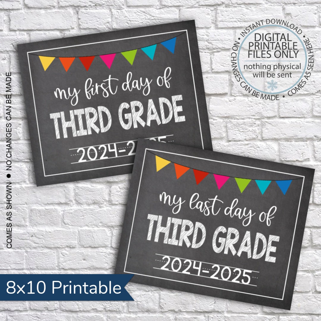 Printable First Day & Last Day of Third Grade 2024-2025, First Day of ...