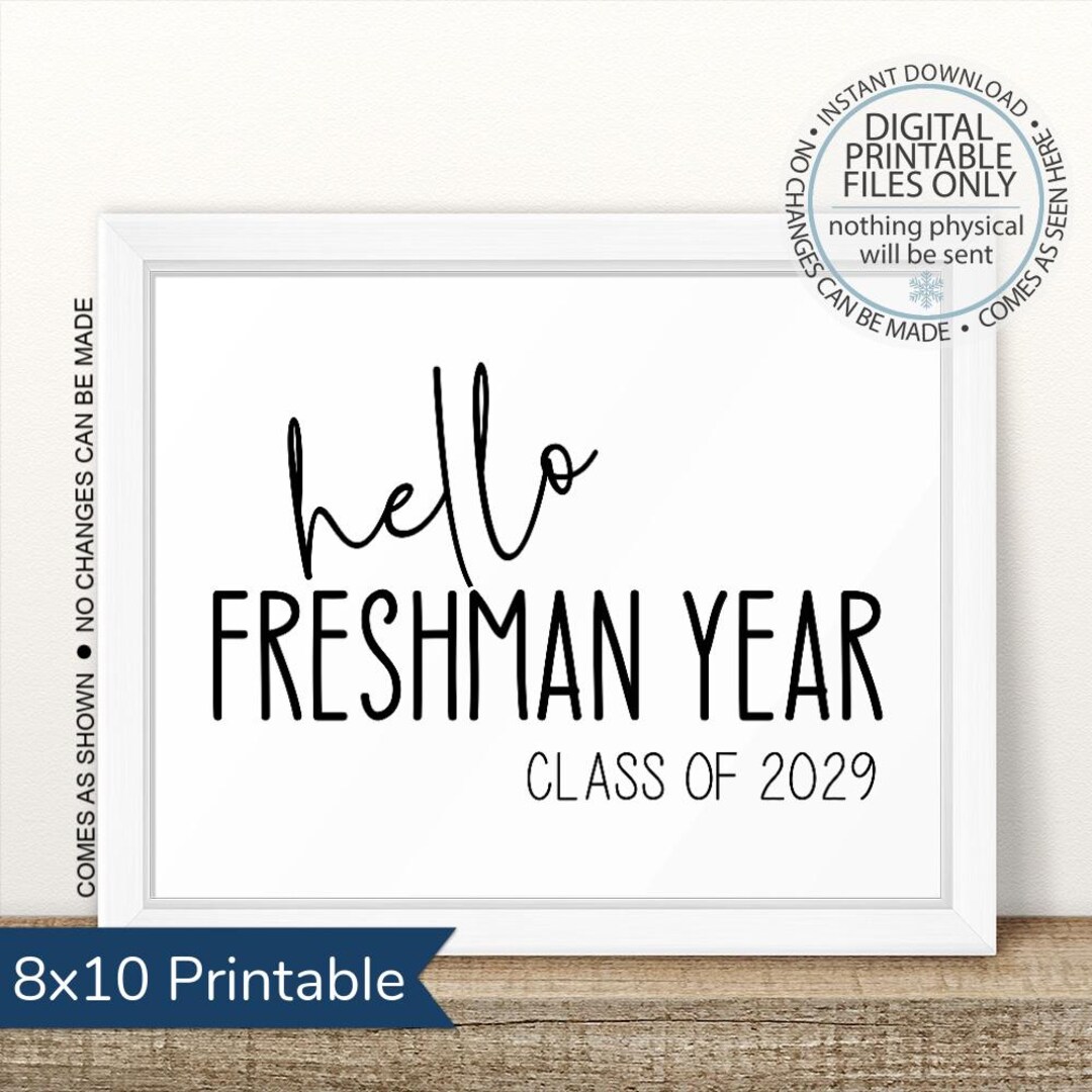Printable First Day of Freshman Year, Class of 2029, Hello Freshman ...