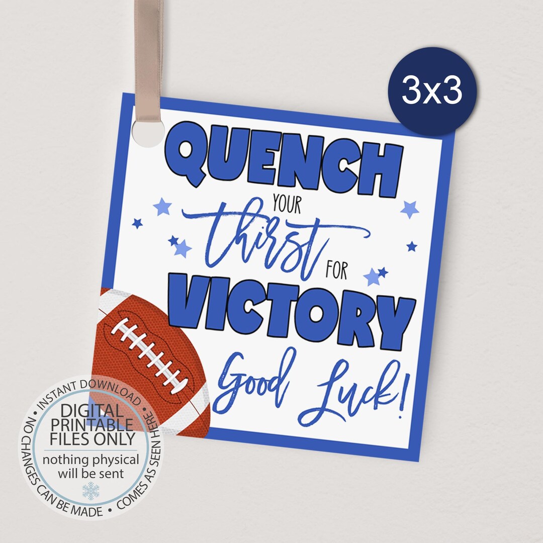 Printable Good Luck Football Tag, Quench Your Thirst for Victory Tag ...