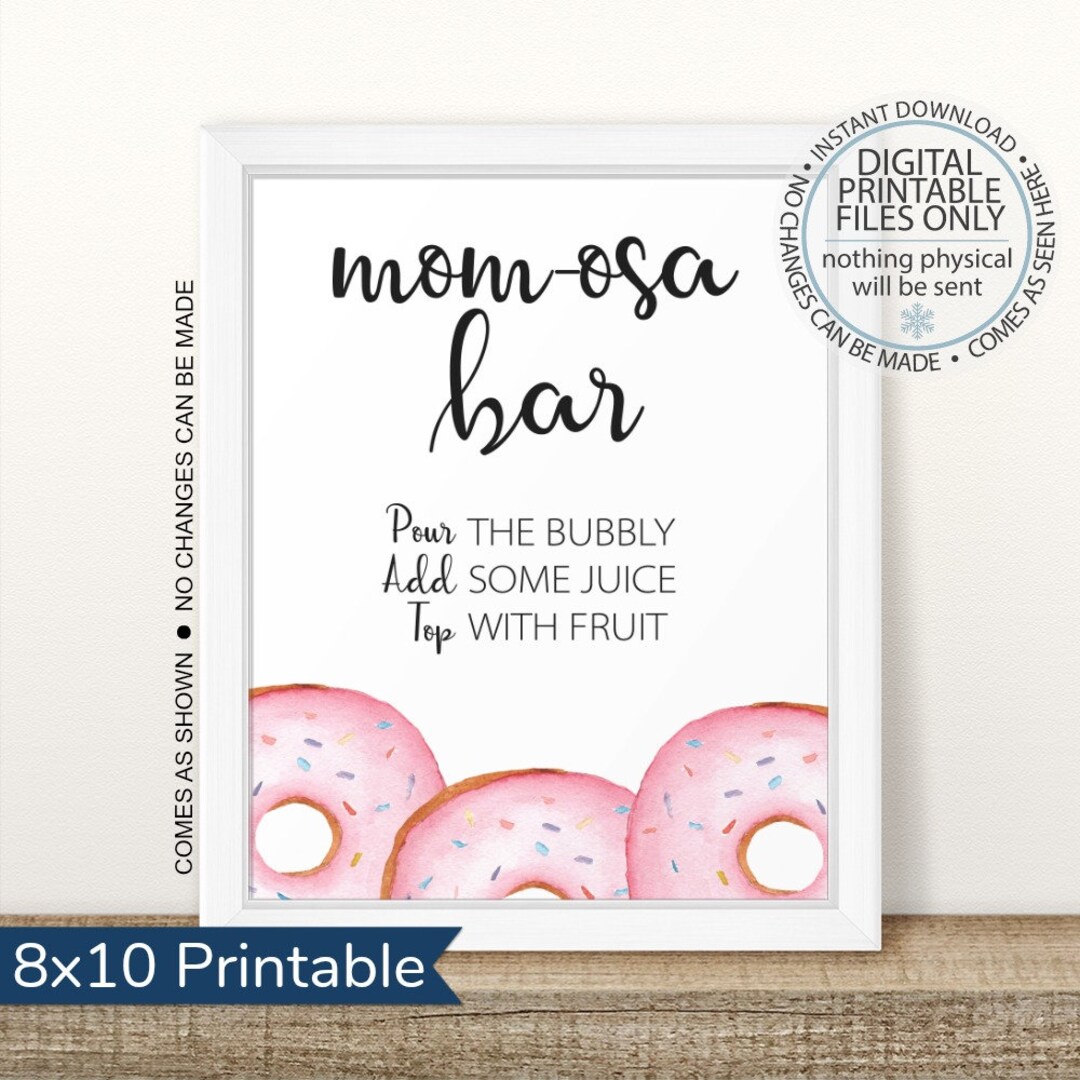 Printable Momosa Sign, Donut Mom-osa Decorations, Baby Sprinkle Decor ...