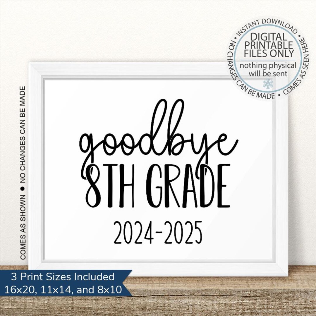 Printable Last Day of 8th Grade 2024-2025, Last Day of School Printable ...