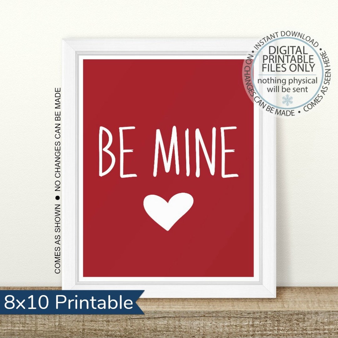 Printable Be Mine, Valentine Wall Art, Red Valentine's Day Sign, Red ...