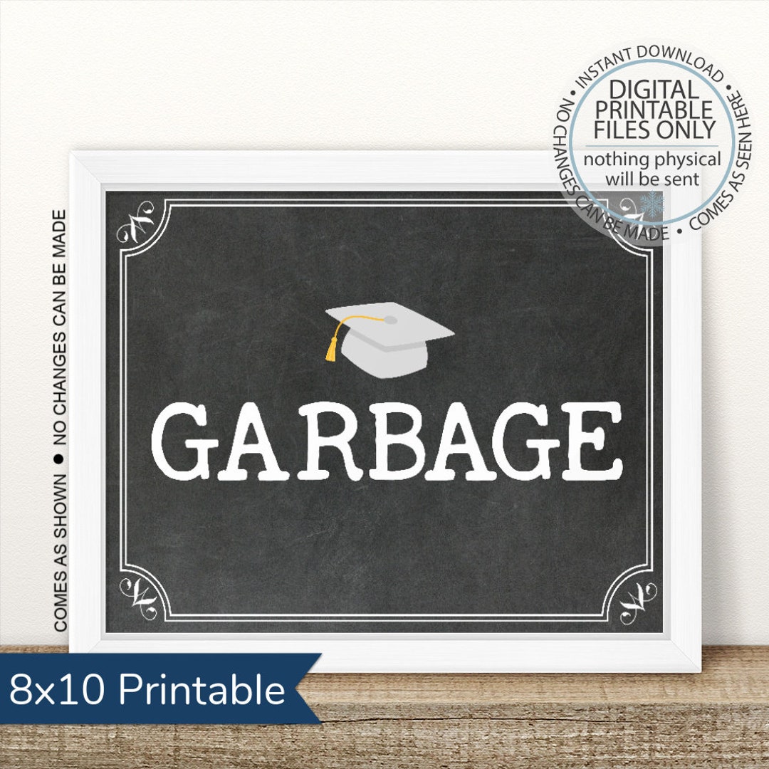 Graduation Party Sign, Garbage Sign, Clean Up, Open House Sign ...