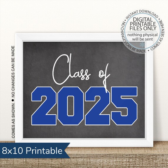 Printable Class of 2025 Graduation Sign Senior Pictures Photo - Etsy