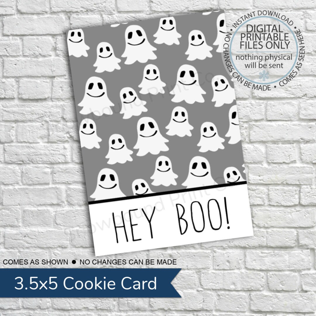 PRINTABLE Mini Cookie Card - 3.5"x5" - Happy Halloween, Hey Boo ...