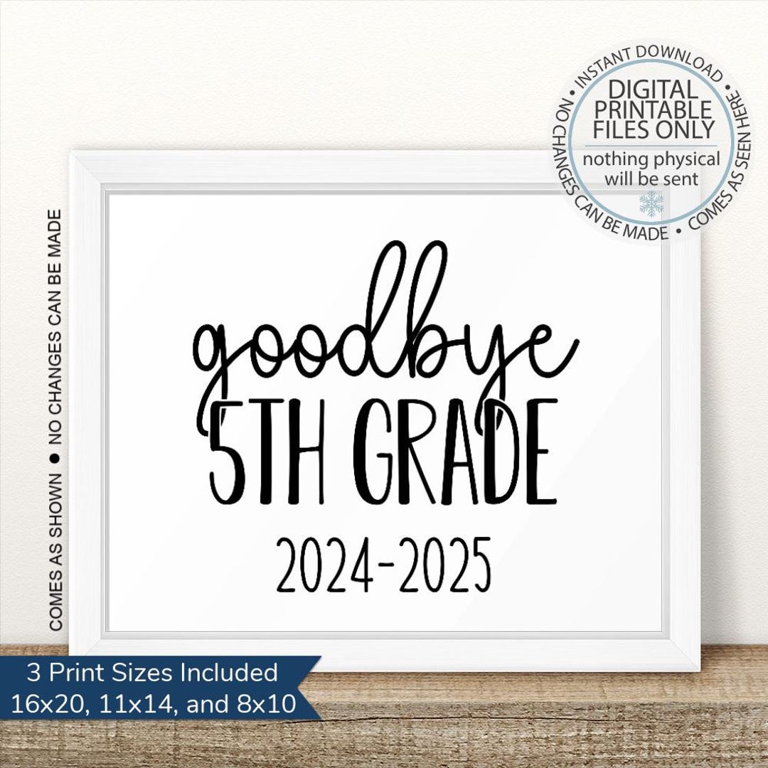 Printable Last Day of 5th Grade 2024-2025, Last Day of School Printable ...