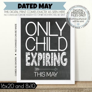 PRINTABLE Pregnancy Announcement, Only Child Expiring, Printable ...