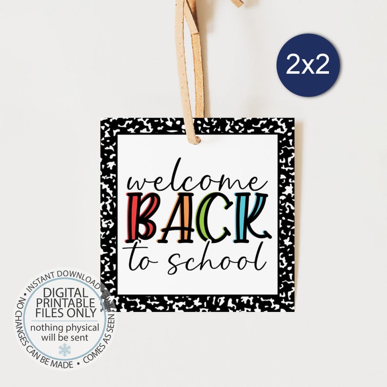 Printable Welcome Back to School Tags, Teacher Gift Tags, First Day of ...