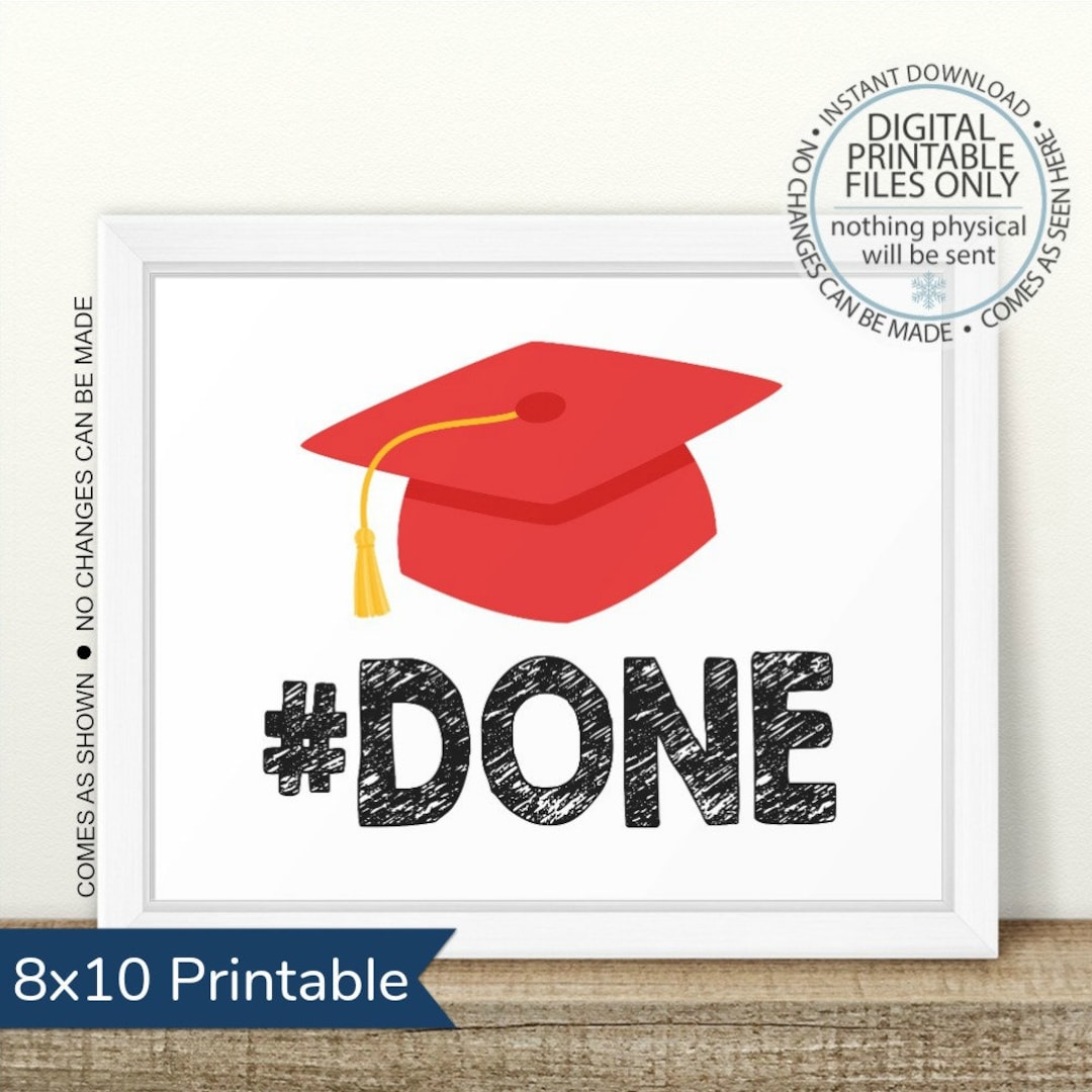 Done Graduation Sign, Printable Graduation Sign, Class of 2024 Sign ...