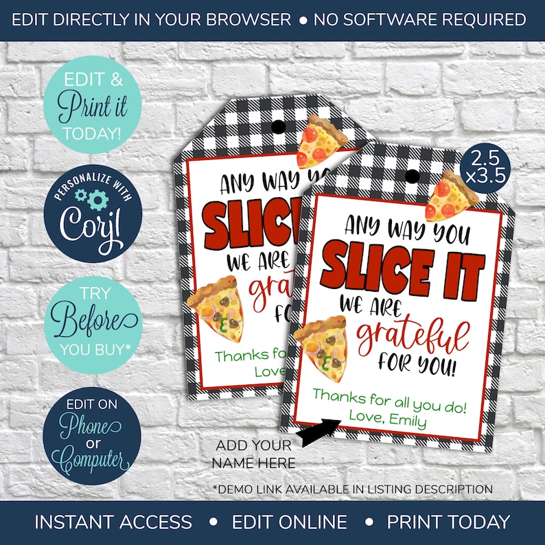 EDITABLE Pizza Gift Tag Any Way You Slice It Teacher Staff | Etsy