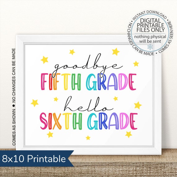 Printable Last Day of Fifth Grade Goodbye Fifth Grade Hello - Etsy