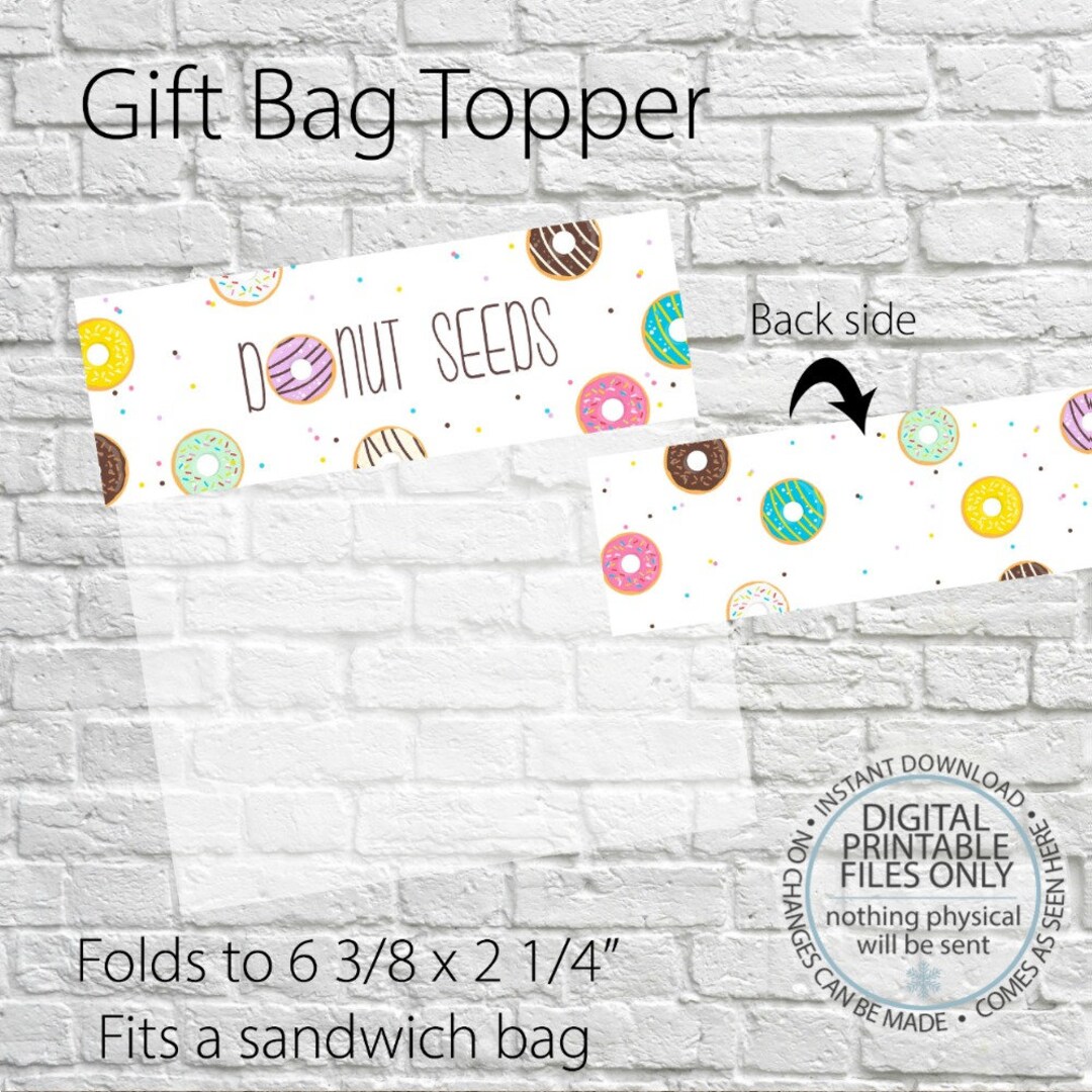Printable Favor Tags, Donut Seeds, Gift Bag Toppers, Donut Birthday ...